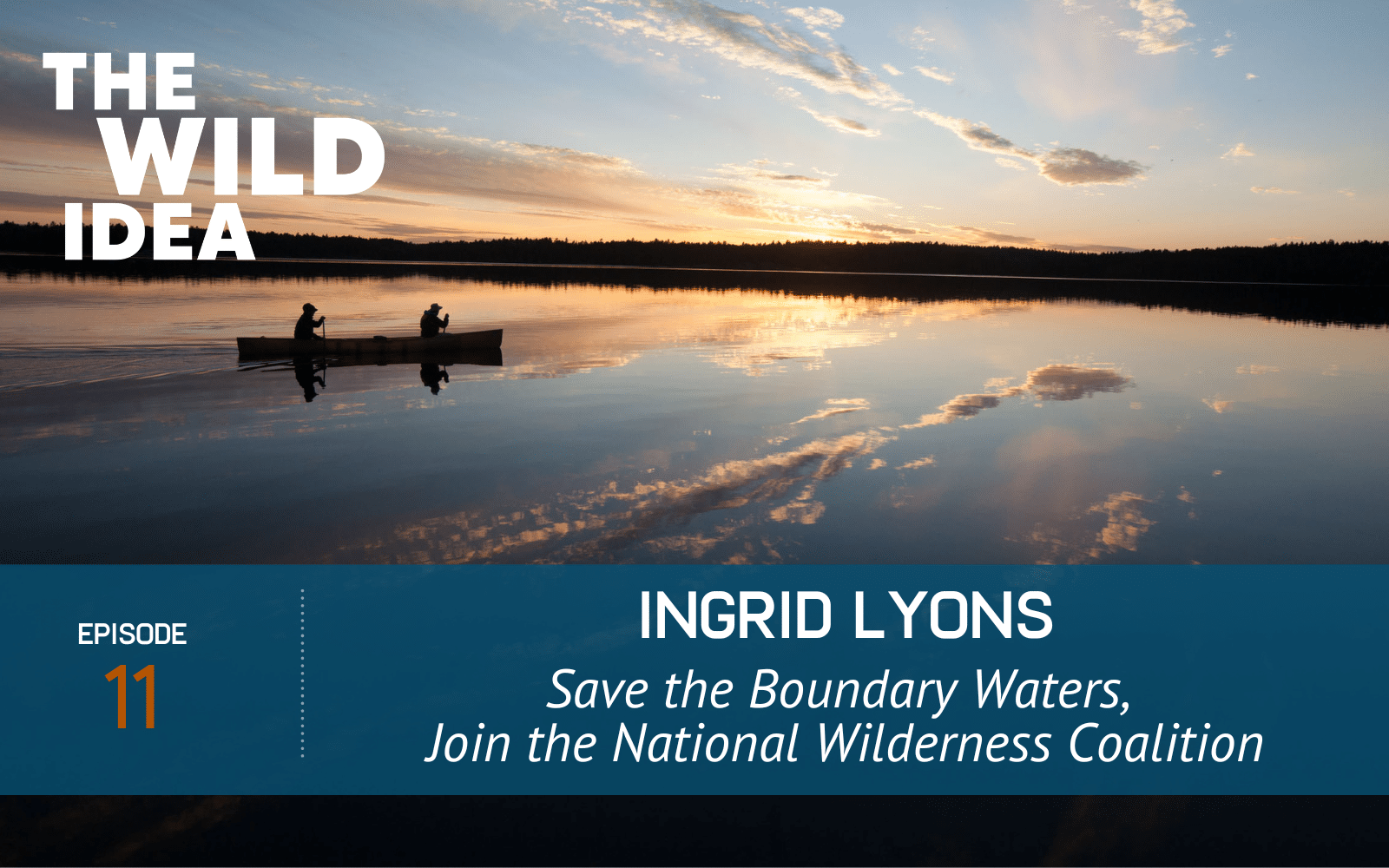 Ingrid Lyons: Save the Boundary Waters, Join the National Wilderness ...